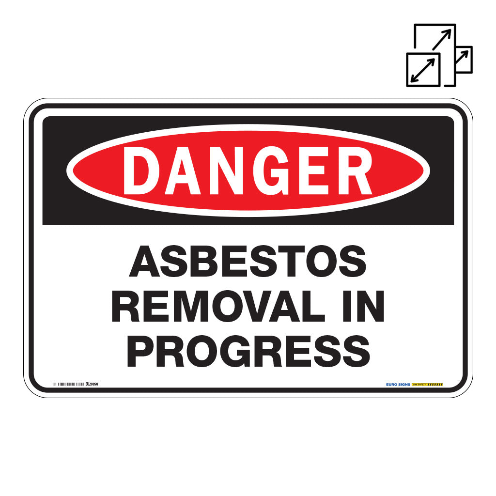 Sign DANGER ASBESTOS REMOVAL IN PROGRESS Black/Red/White METAL — Euro ...