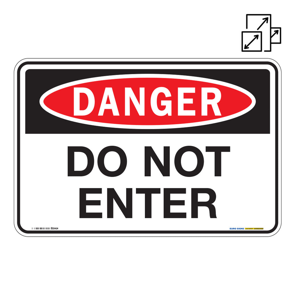 Sign DANGER DO NOT ENTER Black/Red/White — Euro Signs & Safety