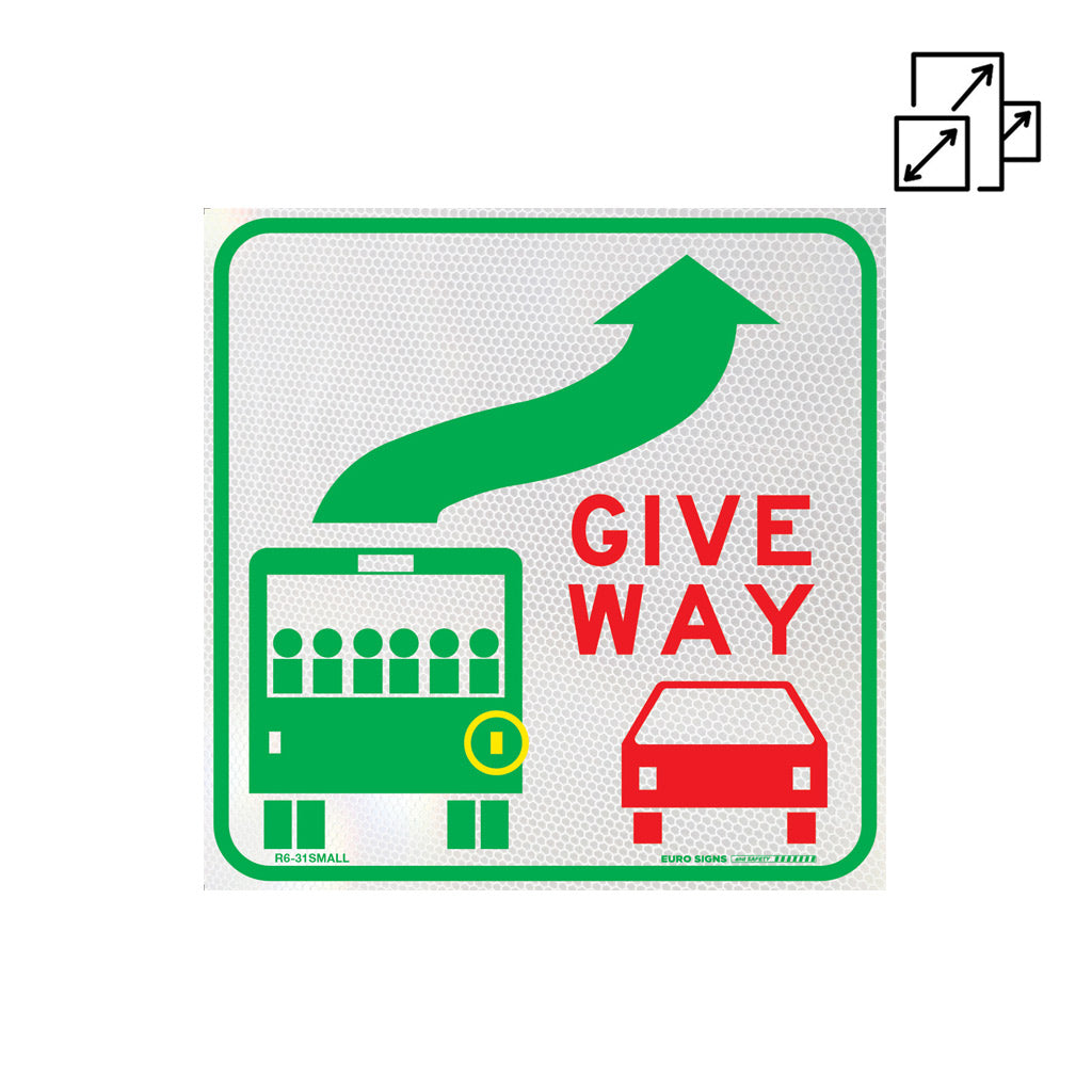 Sign Vehicle GIVE WAY TO BUSES +graphic Class 1 reflective Green/Red/W ...