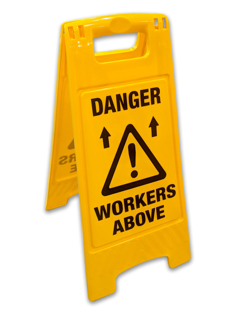 Sign A Frame WORKERS ABOVE - Ylw d/sided - w300 x h600mm UPVC — Euro ...