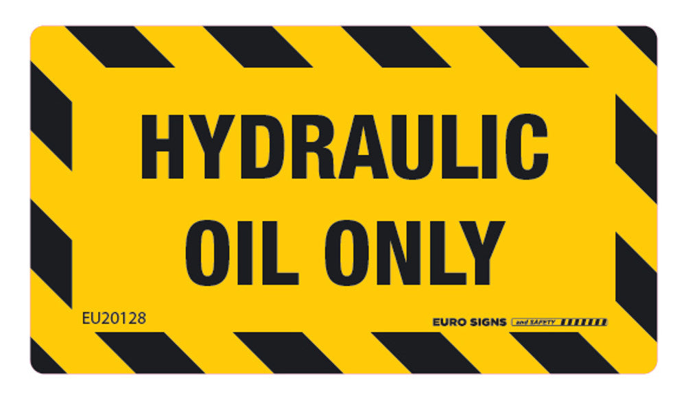 Sign HYDRAULIC OIL ONLY Chevron border Blk/Ylw - w90 x h50mm DECAL ...