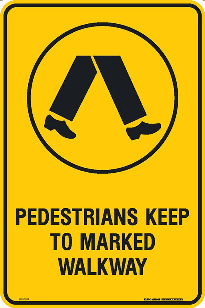 Sign PEDESTRIANS KEEP TO MARKED WALKWAY +graphic Blk/Ylw - w300 x h450 ...