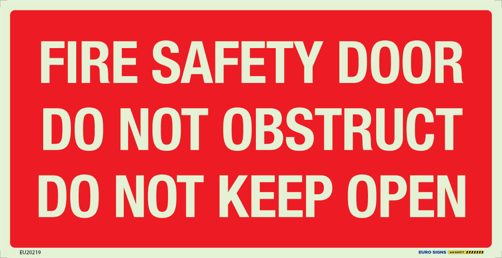 Sign FIRE SAFTY DOOR DO NOT OBSTR. DO NOT KEEP OPEN Lum. Red/Wht - w35 ...