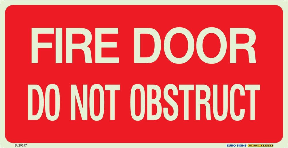 Sign FIRE DOOR DO NOT OBSTRUCT Lum. Wht/Red - w350 x h180mm DECAL ...