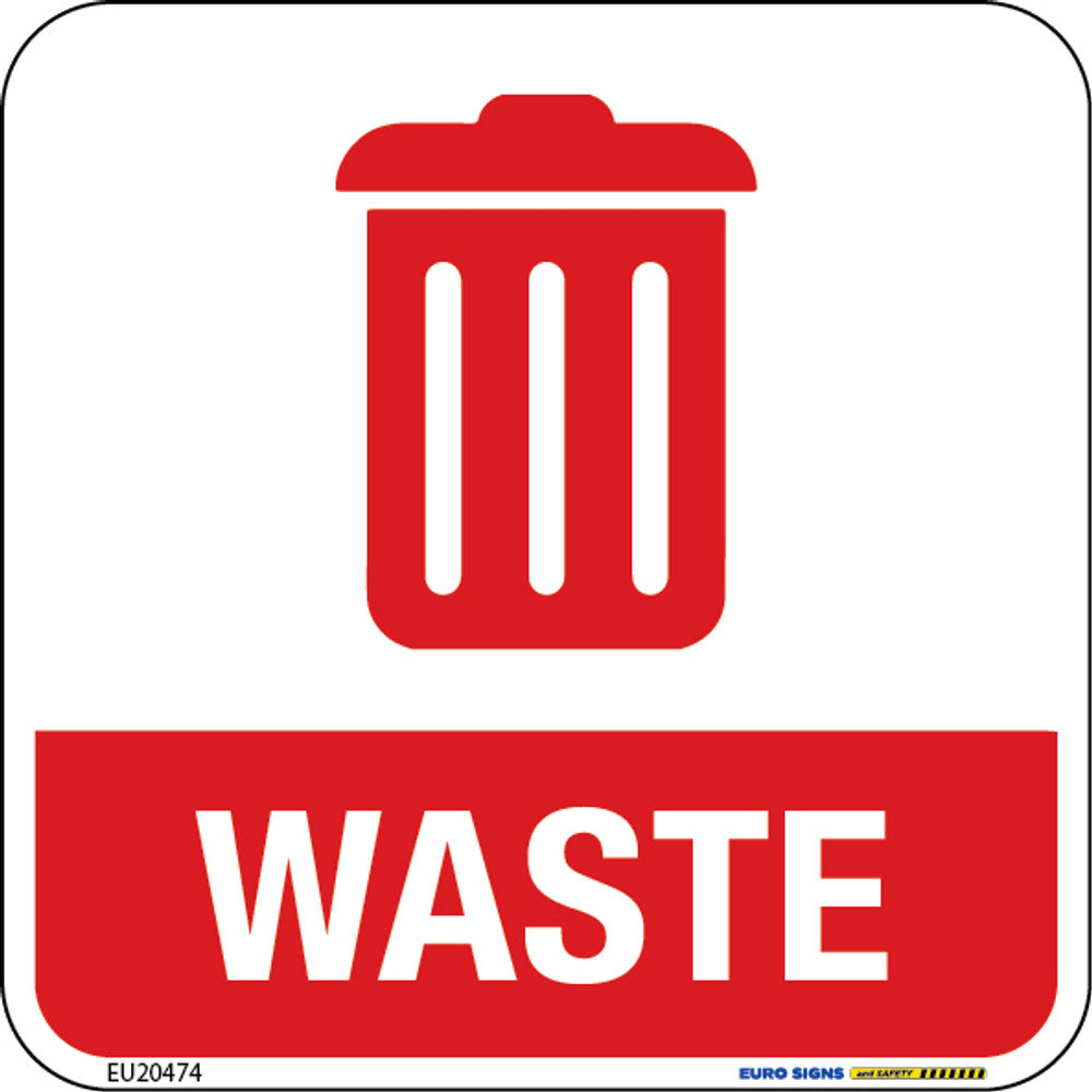 Sign WASTE +graphic Red/Wht - 100 x 100mm DECAL — Euro Signs & Safety