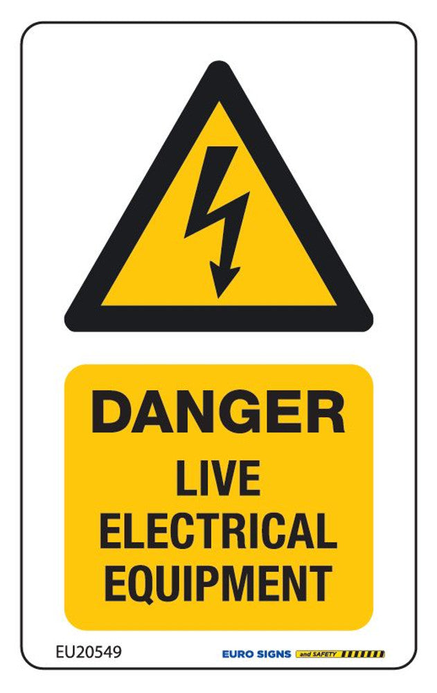 Sign DANGER ELECTRICAL EQUIPMENT LIVE Wht/Blk/Red - w55 x h90mm DECAL ...