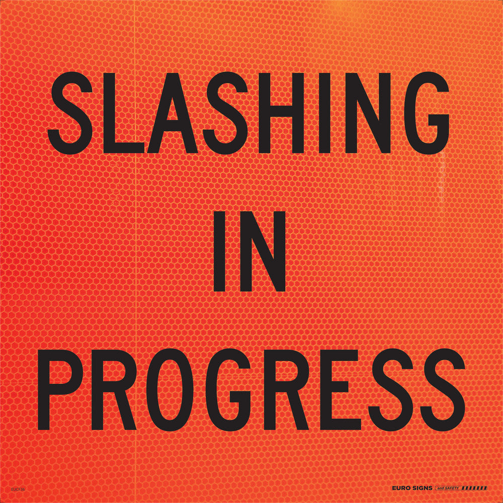 sign SLASHING IN PROGRESS Fluro Blk/Org - 600 x 600mm CORF — Euro Signs ...