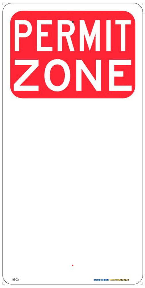 Sign PERMIT ZONE Red/Wht - w225 x h450mm ALUM — Euro Signs & Safety